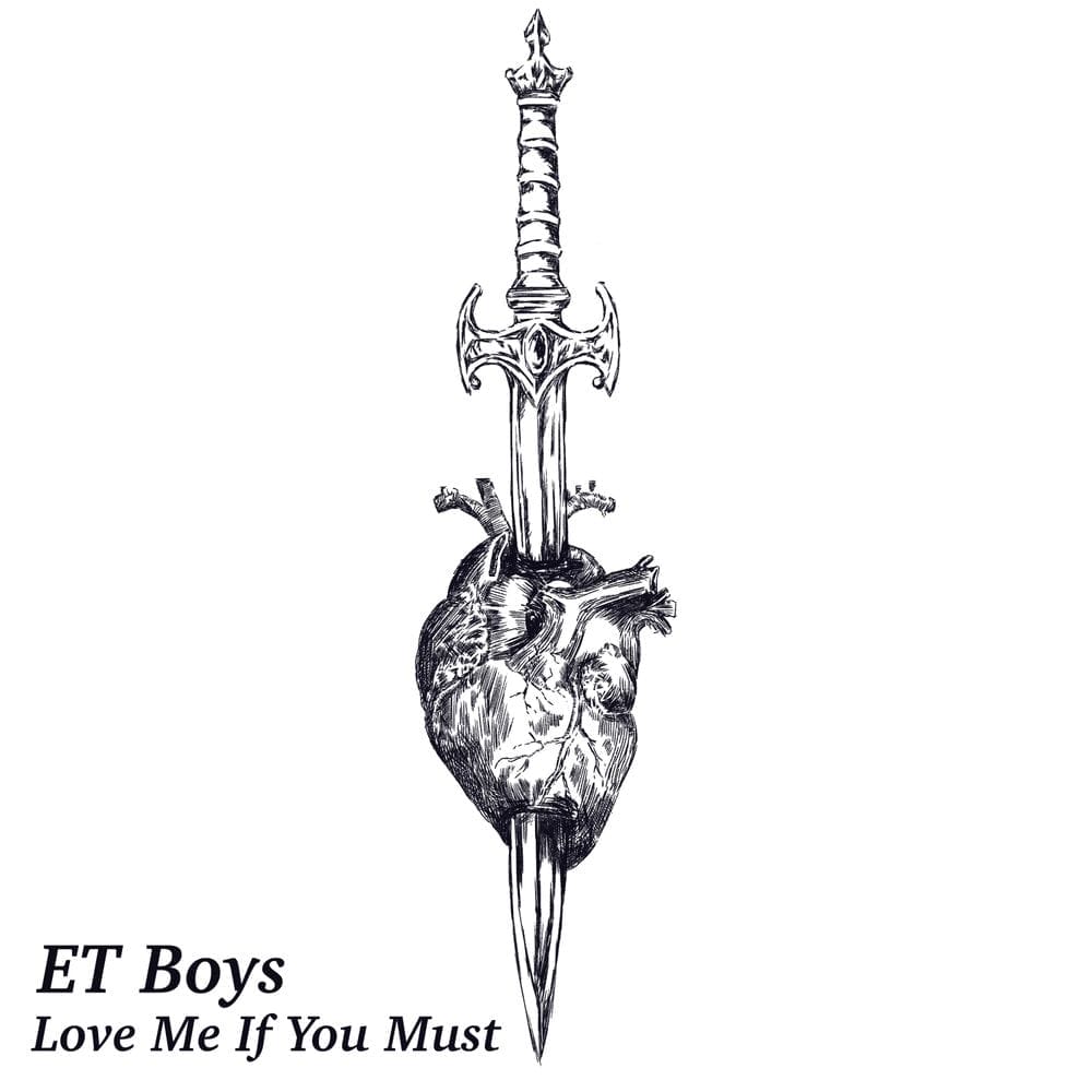 Love Me If You Must - ET Boys - Official website of the music duo ...